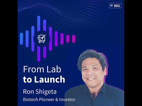 Insights from Biotech Pioneer and Investor Ron Shigeta