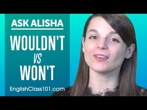 When to Use Wouldn't and Won't - Basic English Grammar