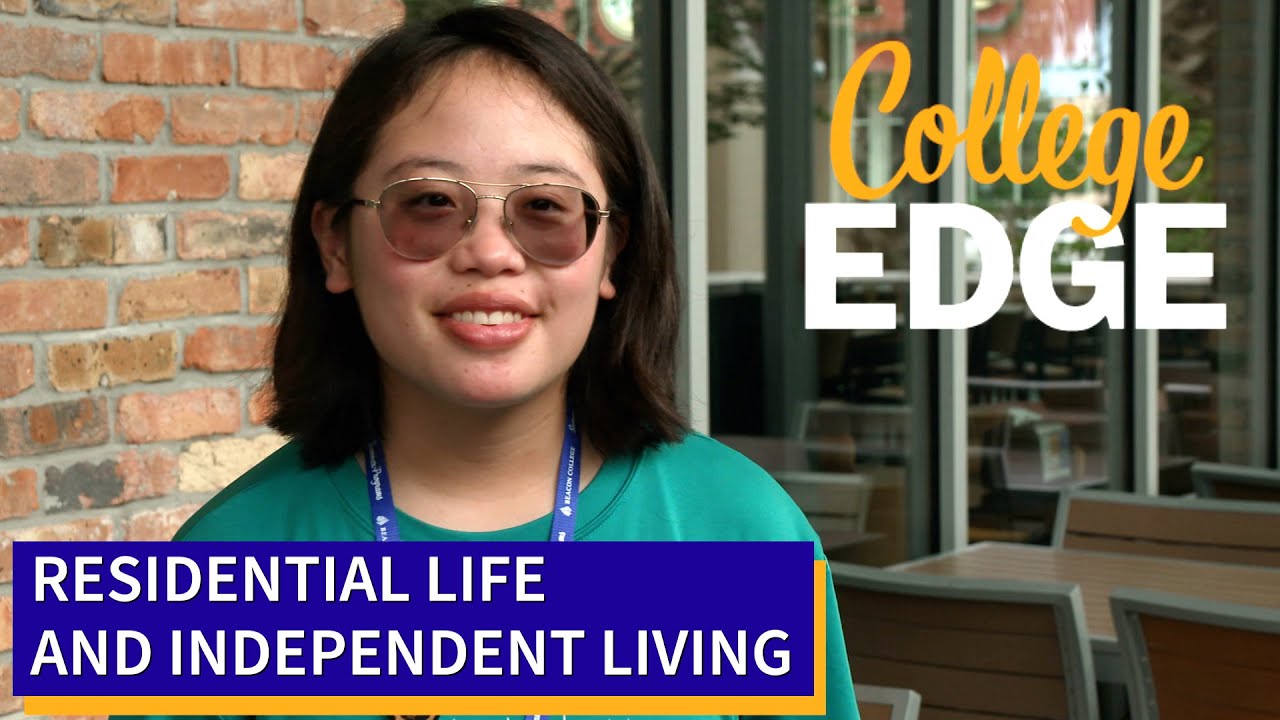 Beacon College Edge: Residential Life and Independent Living