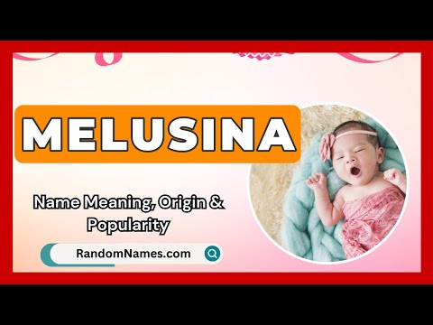 Melusina - Baby Girl Name Meaning, Origin & Popularity - RandomNames.com