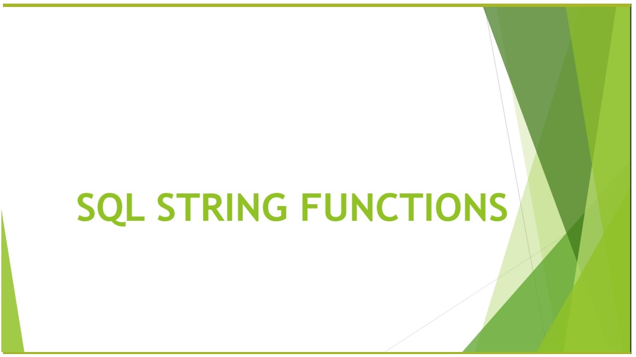 SQL Server String Functions Explained with Examples | SQL Tutorial for Beginners