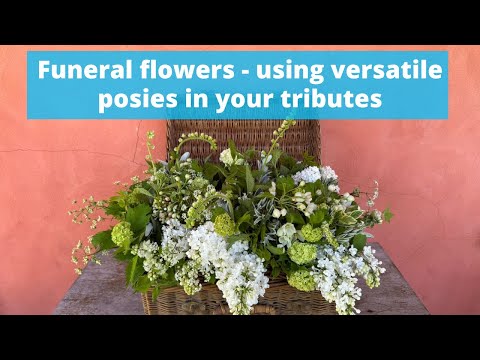 Ideas for funeral flowers involving no floral foam - versatile posies