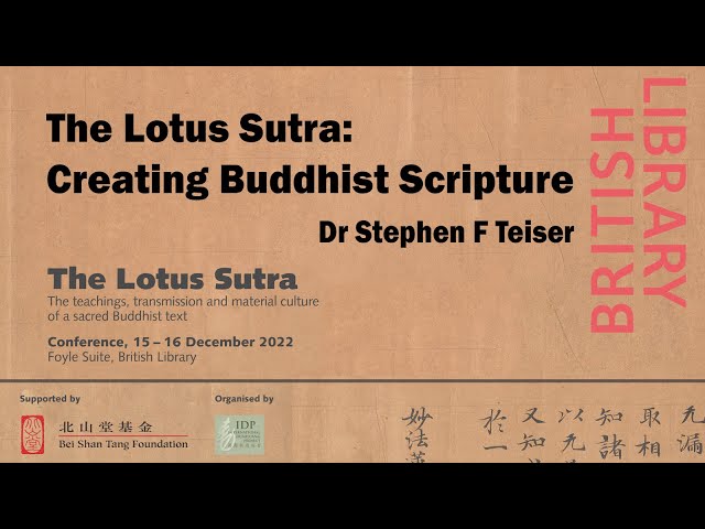 The Lotus Sutra: Understanding the Creation of Buddhist Scripture ...