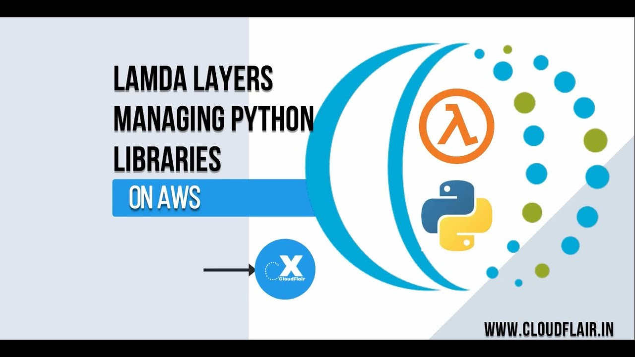 AWS Lambda Layers | How to use them in Lambda Functions | Cloud Flair