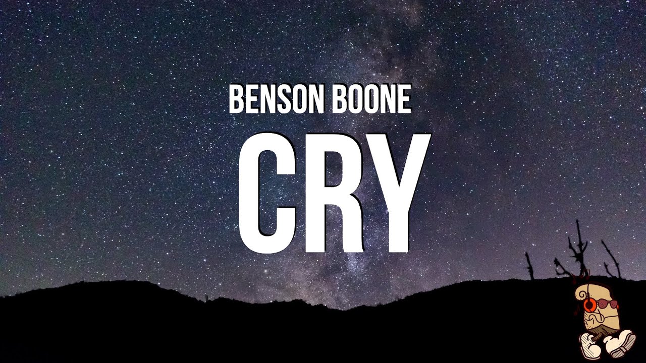 Chord dan Lirik Lagu Benson Boone - Cry: I'm Tired Of Burnt-out Lies ...
