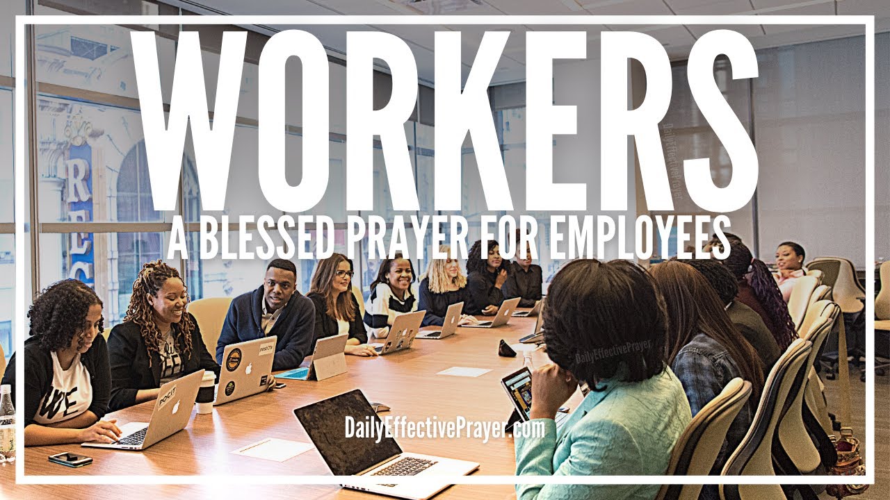 Prayer For Workers | Prayer For Employees