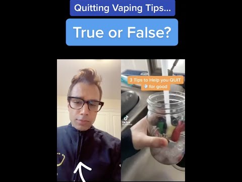 Quitting Vaping Tips...True or False?