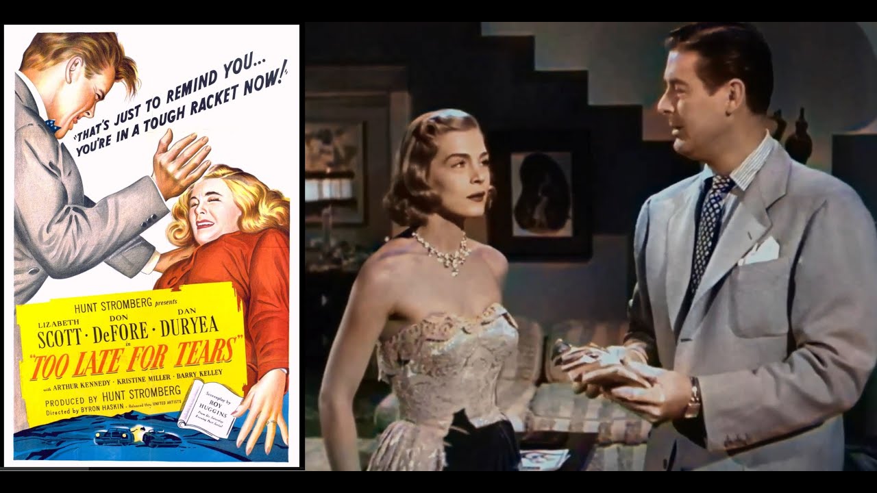 Too Late for Tears 1949 Colorized. Full complete movie.  Lizabeth Scott. Film noir. Color.