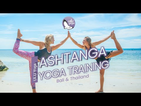 7 Day 50 Hour Ashtanga Vinyasa Yoga Teacher Training | Thailand in Bali