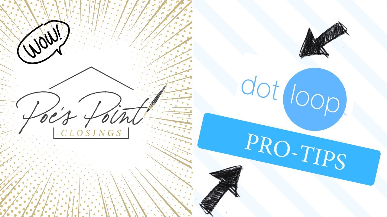 Dotloop Pro-Tips