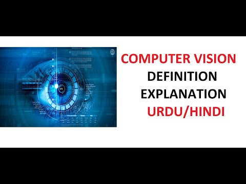 What is Computer Vision? | Examples | Importance | Uses | Urdu/Hindi