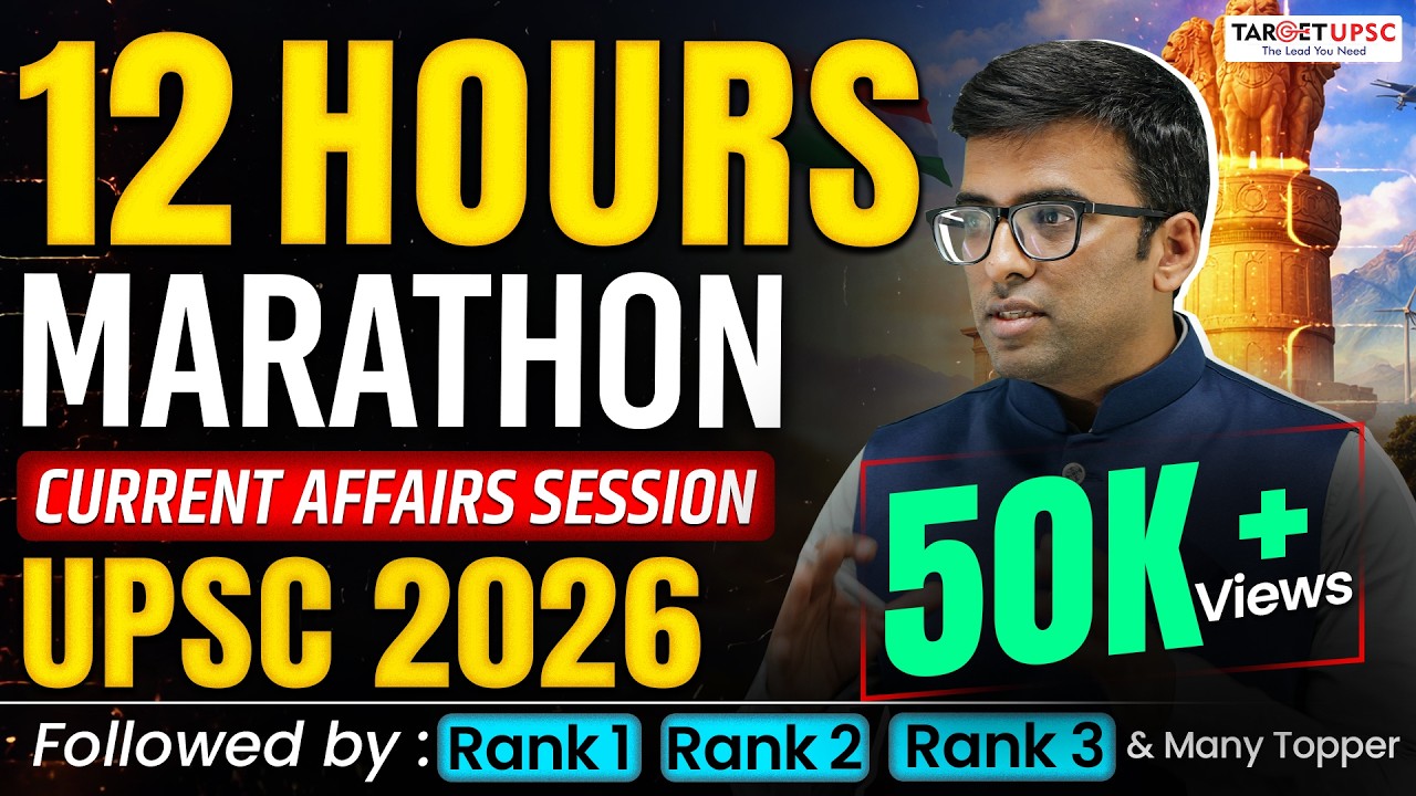 Complete Current Affairs in One Shot for UPSC Prelims 2026 | 12 Hour Marathon