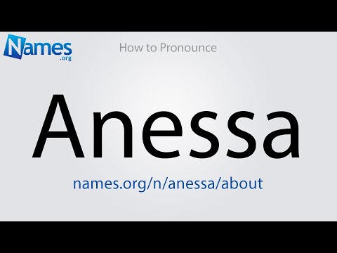 How to Pronounce Anessa