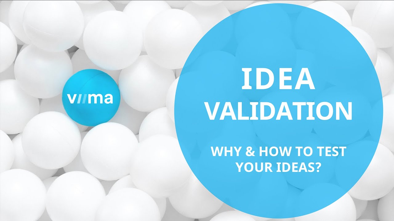 Idea Validation – Innovation Explained