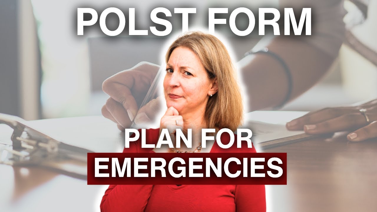 What is a POLST Form, and Why Should I Have One?