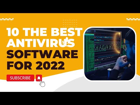 10 THE BEST ANTIVIRUS SOFTWARE FOR 2022
