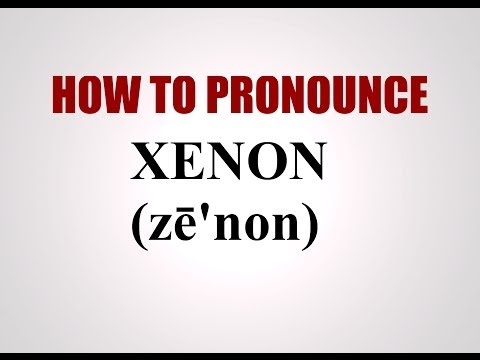 How To Pronounce Xenon