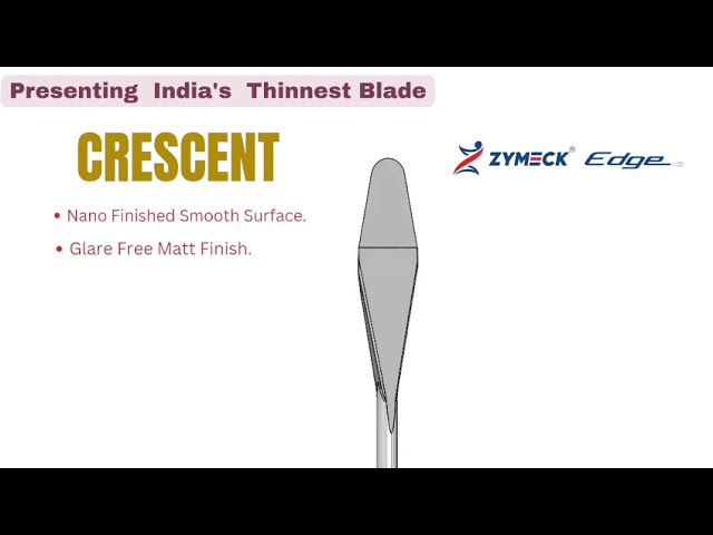Crescent Blade - Ophthalmic Crescent Blades Manufacturer from Ahmedabad