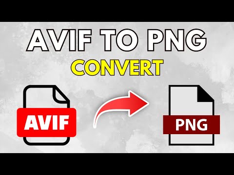 How To Convert AVIF to PNG - Quick & Simple 2024