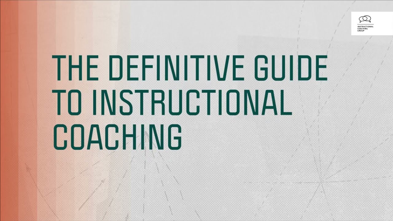 The Definitive Guide to Instructional Coaching