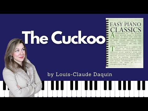 The Cuckoo [Louis Claude Daquin] (Easy Piano Classics - Book One)
