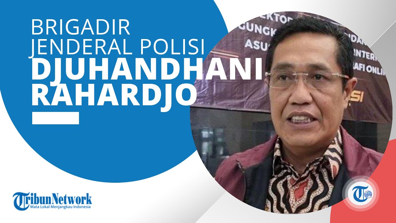 Profil Brigjen Pol Djuhandhani Rahardjo Puro, Menjabat Dirtipidum ...