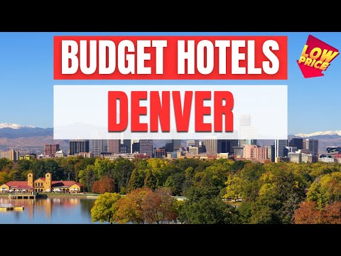 Best Budget Hotels in Denver | Unbeatable Low Rates Await You Here!