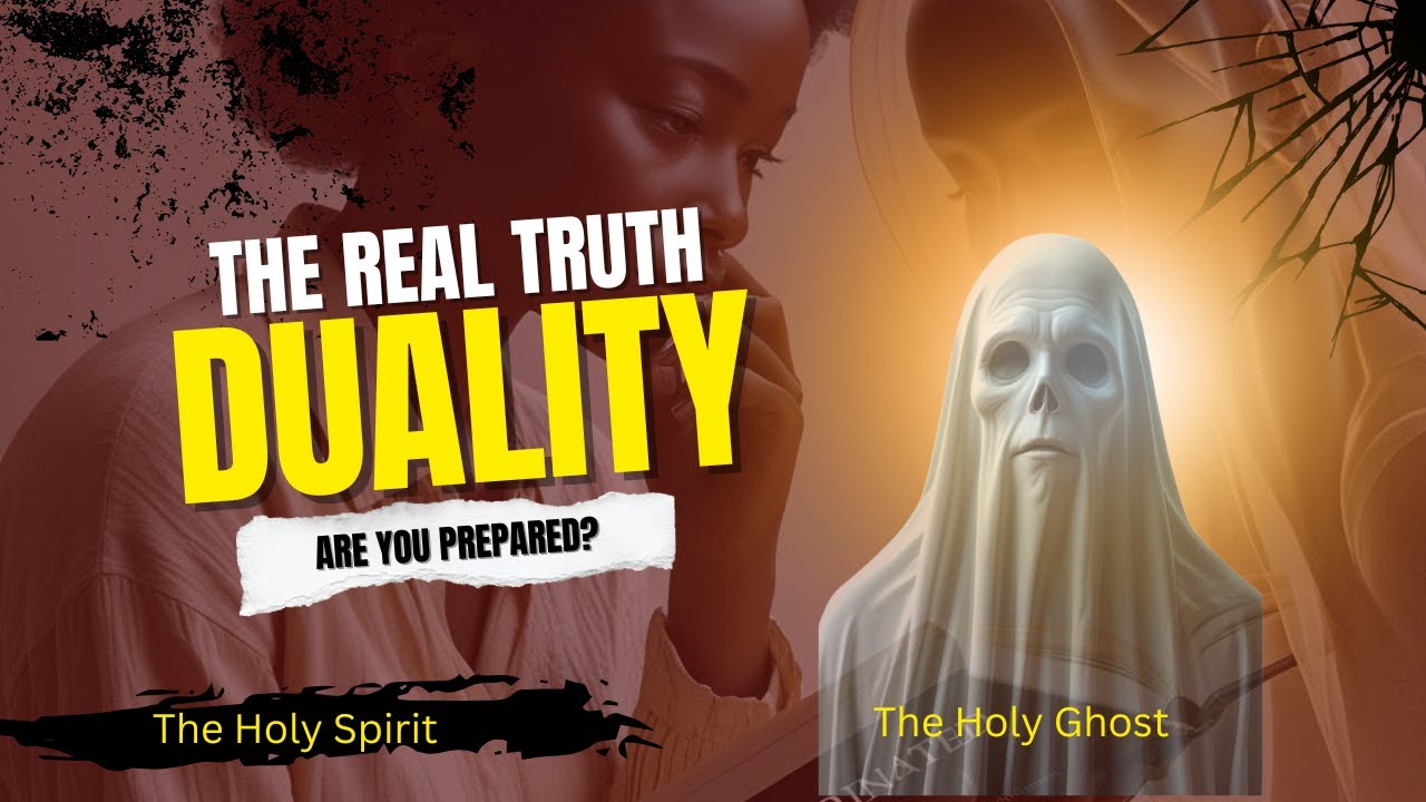 Duality in the Scriptures Part 2 | Holy Ghost?