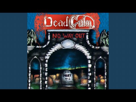 Dead Calm - Holding On (1991)