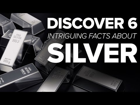 Discover 6 Intriguing Facts About Silver