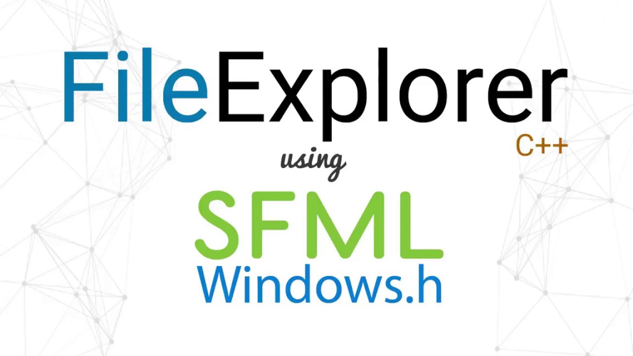 Windows File Explorer in C++ using SFML (Graphical)