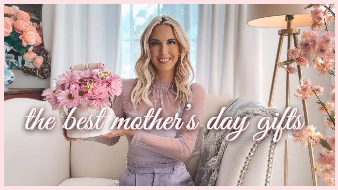 2025 Best Mother’s Day Gift Ideas | Thoughtful & Unique Gifts She’ll Love
