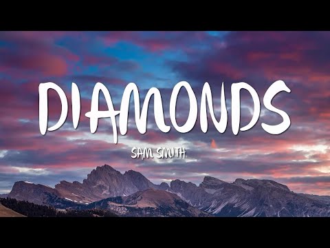Sam Smith - Diamonds (Lyrics)
