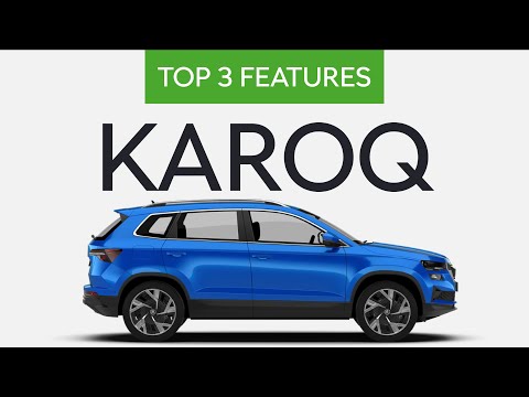 ŠKODA KAROQ | TOP 3 FEATURES