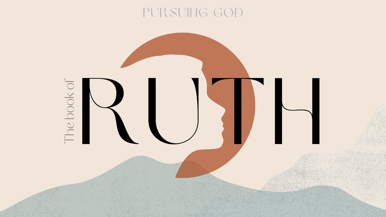 Ruth Sermon Series