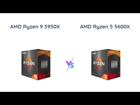 AMD Ryzen 9 5950X vs Ryzen 5 5600X: Which is better?