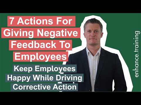 7 Actions for Giving Negative Feedback To Employees