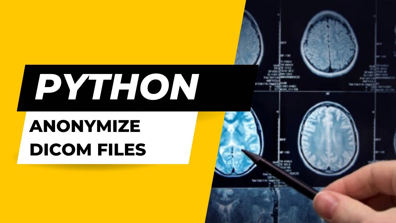 Dicom Anonymization Using Python