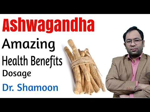 [in English] Ashwagandha Amazing Health Benefits - Dr. Shamoon (Ayurveda)