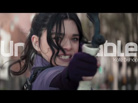 Kate Bishop || Unstoppable