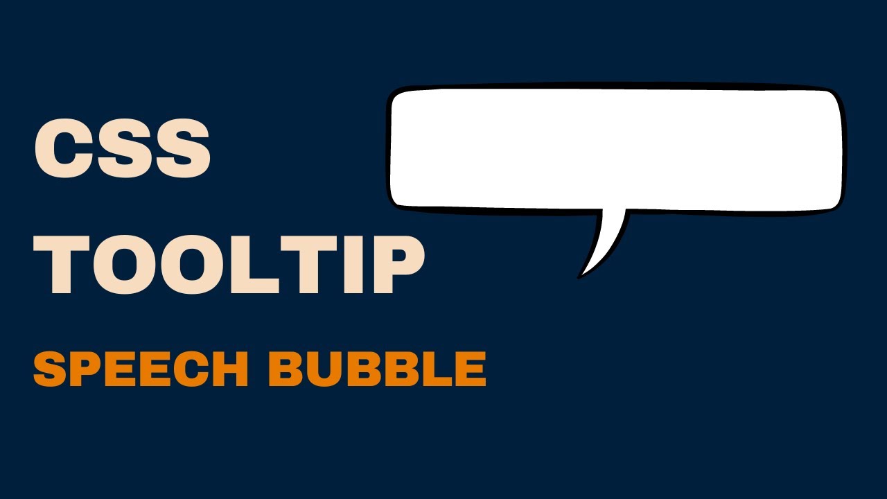 Tooltip Speech Bubble in HTML and CSS