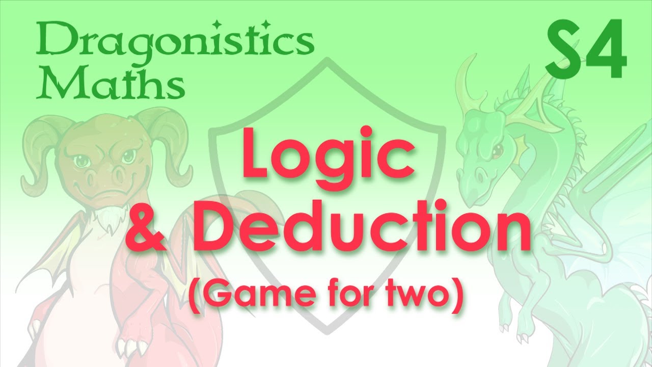 Dragonistics Maths S4: Logic & Deduction game