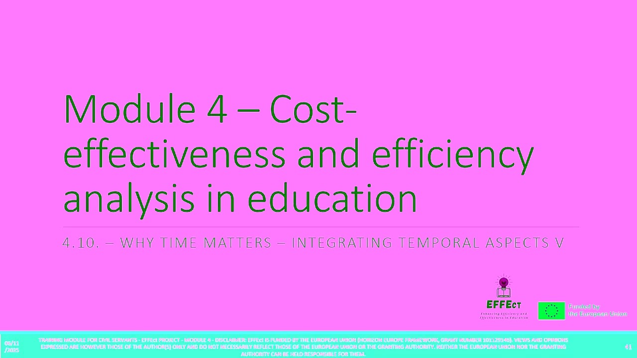 EFFEct Training Module 4a: Cost-Effectiveness and Efficiency Analysis in Education