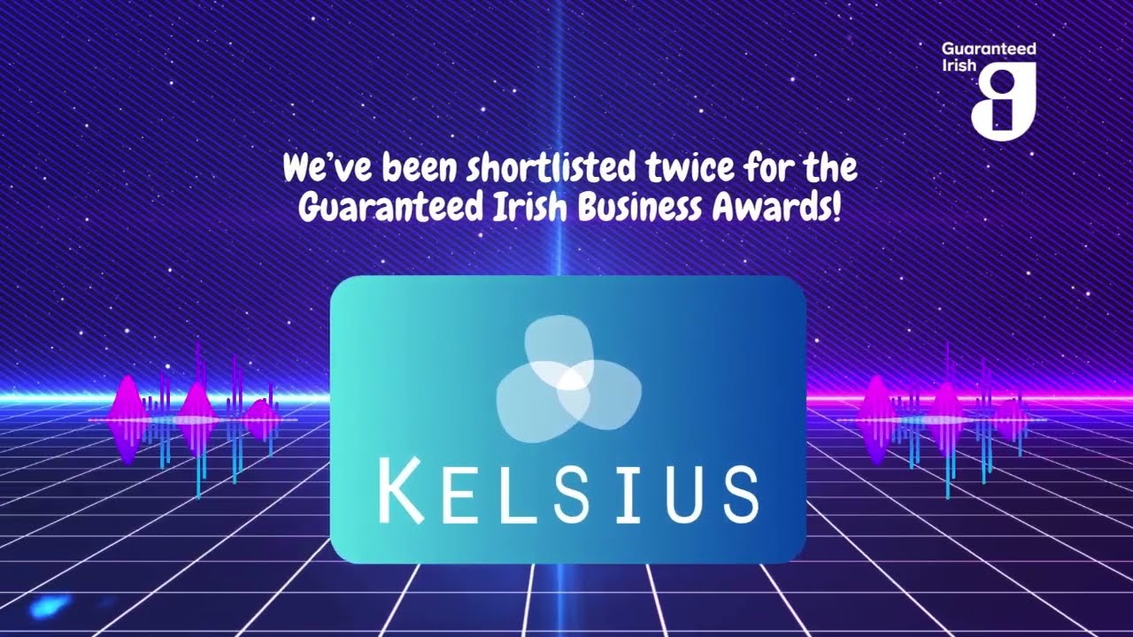 Kelsius has been shortlisted twice for the Guaranteed Irish Business Awards 2024