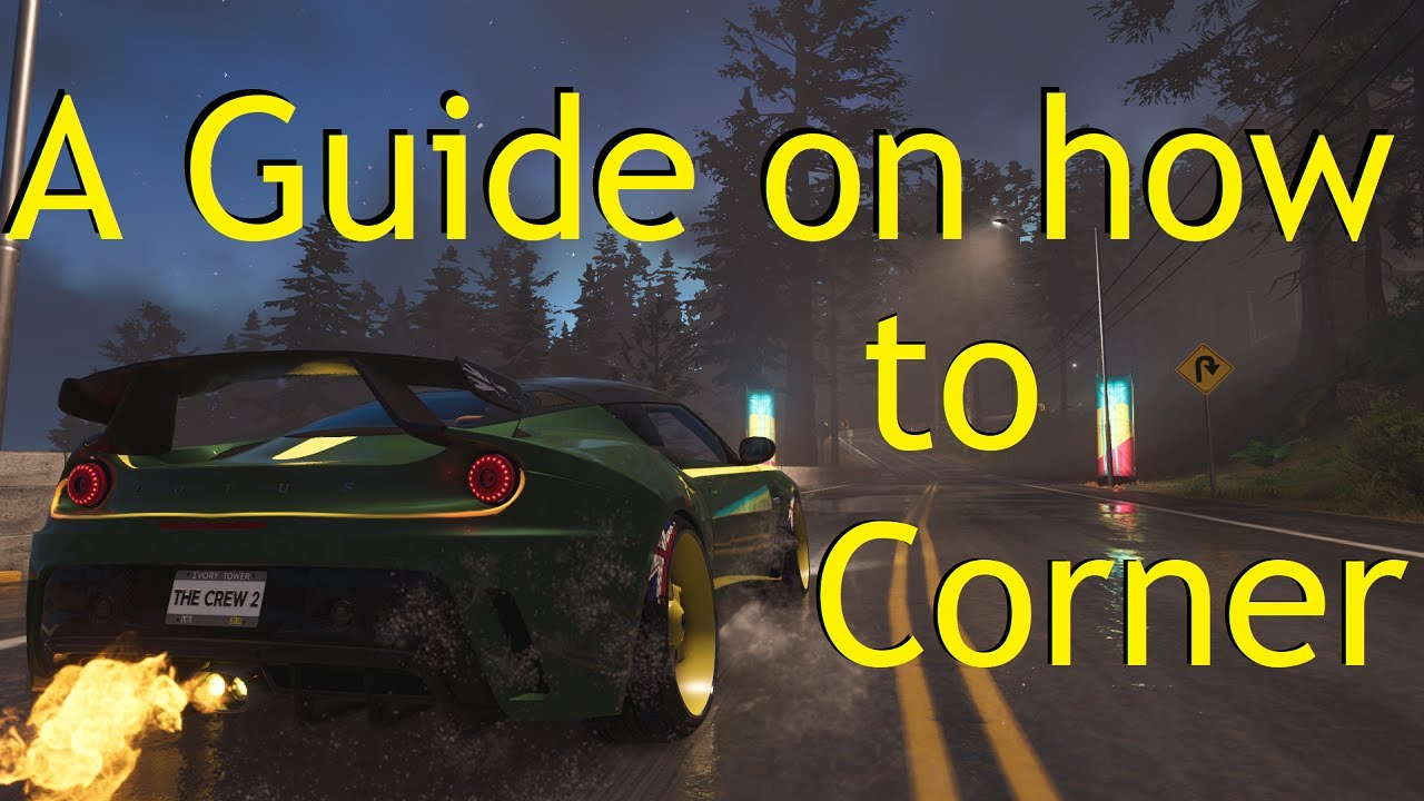 The Crew 2: How to Corner