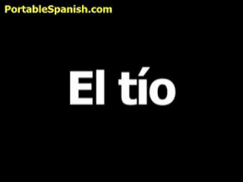 Spanish word for uncle is el tío