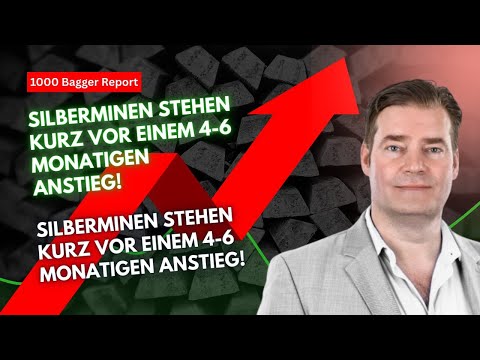 Silberaktien | Goldaktien - Silberminen stehen kurz vor einem 4-6 monatigen Anstieg!