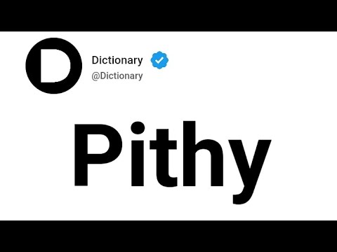 Pithy Meaning In English