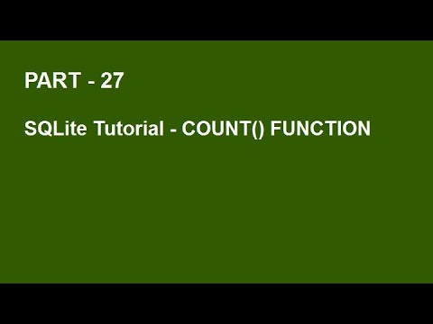 SQLite Tutorial Part 27 - COUNT() FUNCTION IN SQLITE