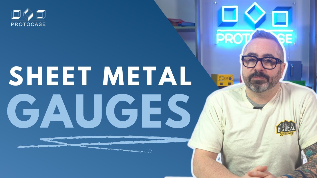 Proto Tech Tip - Choosing the Right Sheet Metal Gauge